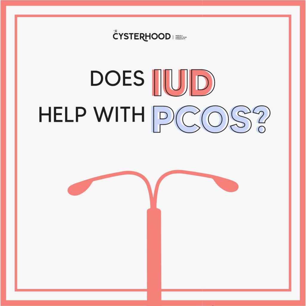 IUDs Can Be A Great Choice For PCOS Contraception!